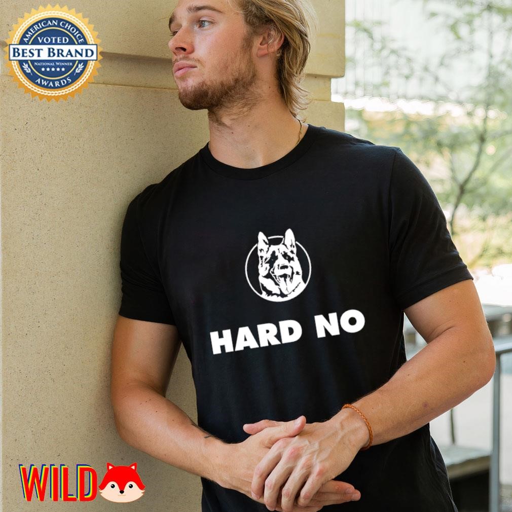 Hard no Letterkenny logo shirt