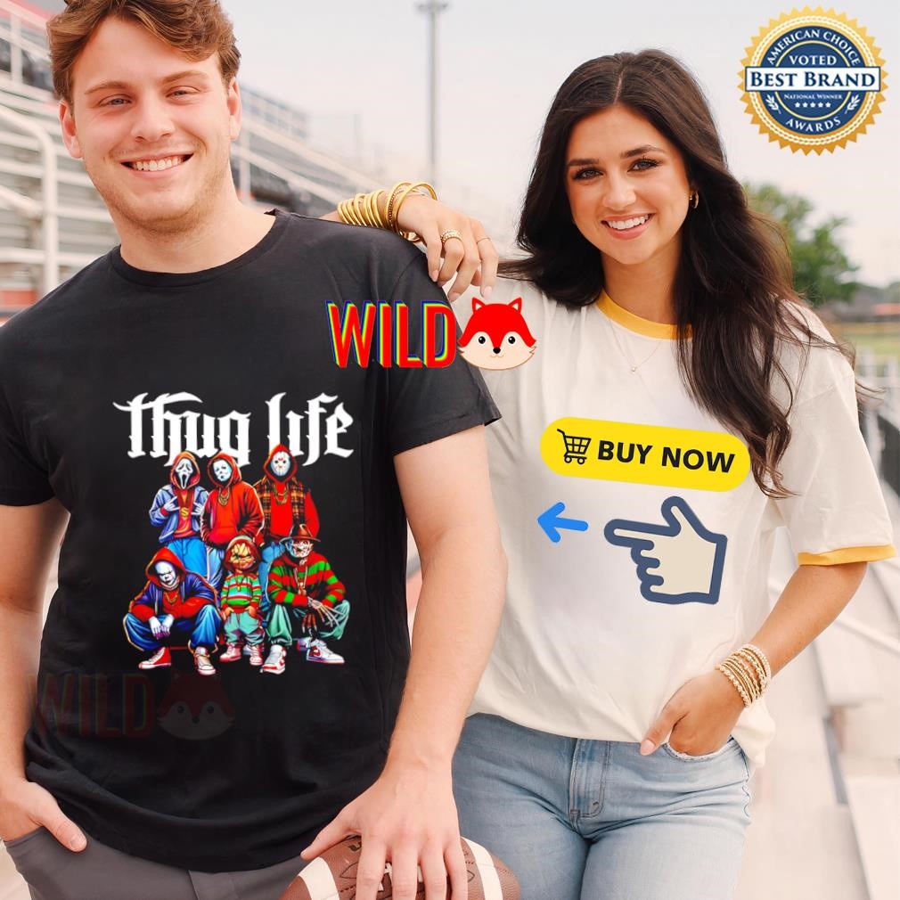 Thug Life Horror Movie Characters Shirt Hoodie Sweater Long Sleeve And Tank Top